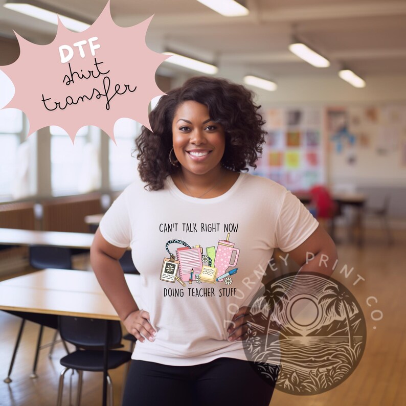 Doing Teacher Stuff DTF, Back to School Shirt Transfer, DTF Transfer ...