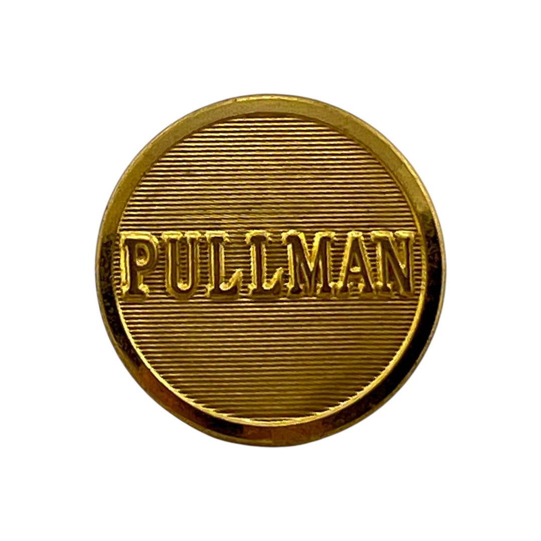 Pullman Gold Tone Metal Uniform Button 7/8" Superior Quality Vintage ...