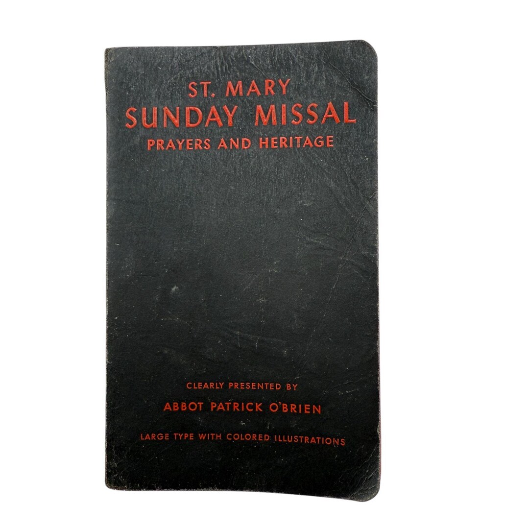 St. Mary Sunday Missal Prayers and Heritage 1952 Large Type Benziger ...