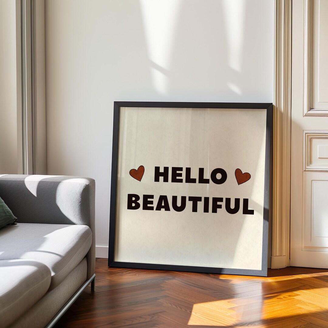 Hello Beautiful Wall Art | 300DPI 4k Digital Download, Minimalist Home ...