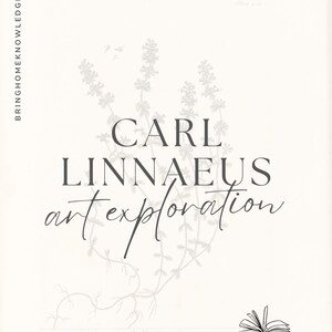Carl Linnaeus Complete Art Based Unit Study - Etsy
