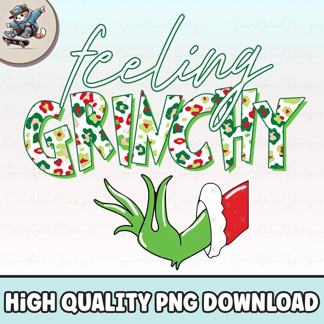 Feeling Grinchy PNG, Digital Download, Merry Christmas Png, Green ...