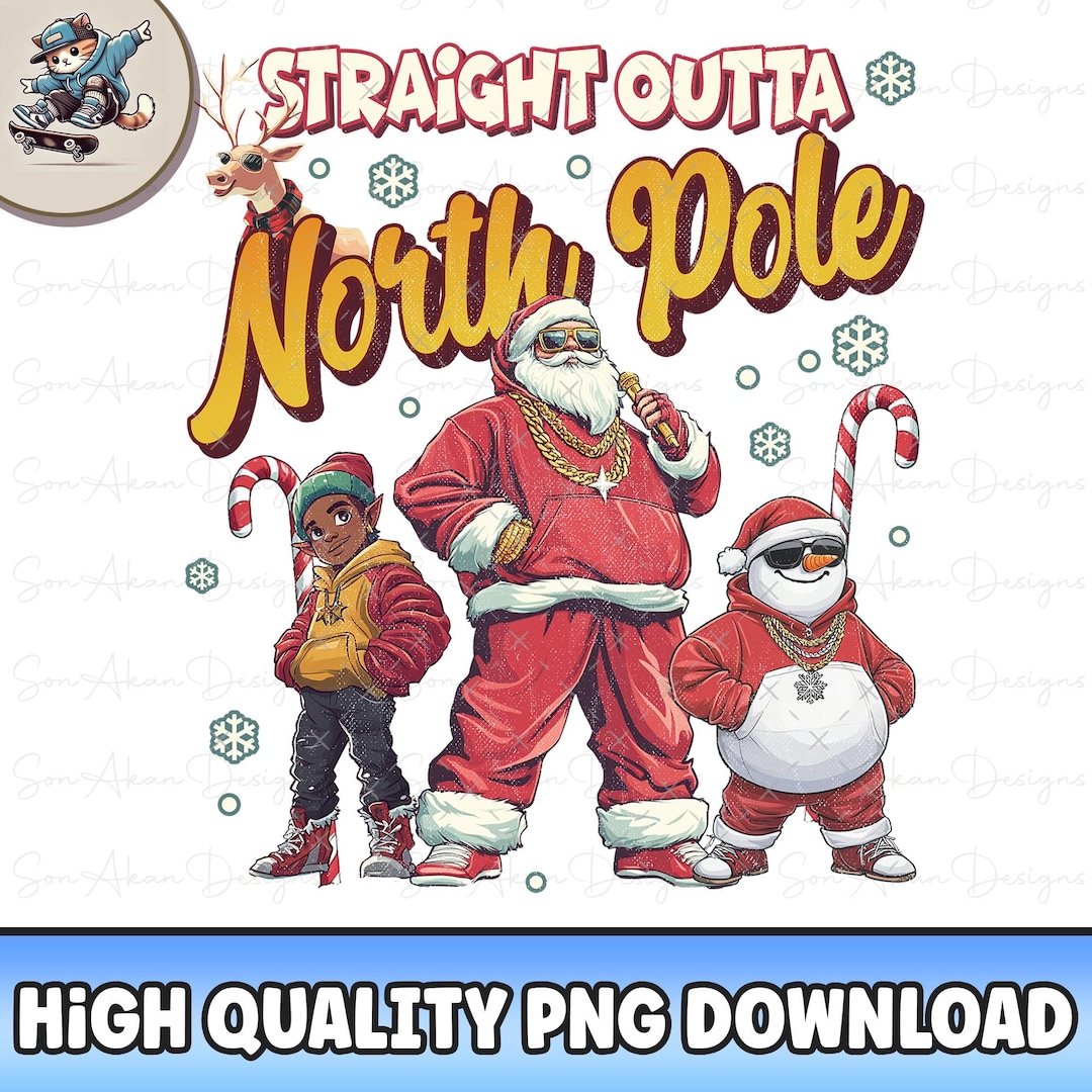 Straight Outta North Pole Png, Digital Download Retro Santa Png, Cool ...