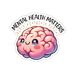 Mental Health Sticker L Cute Stickers L Water Bottle Stickers L Laptop ...