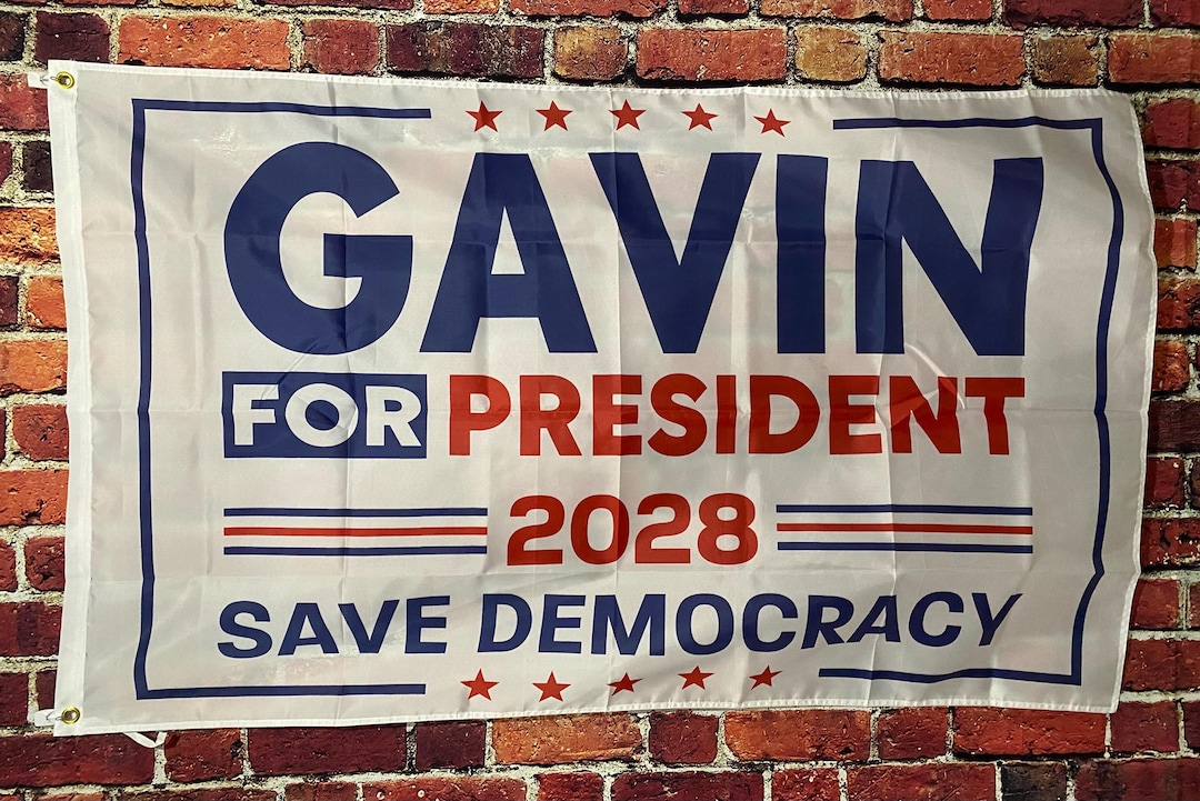 Gavin Newsom President 2028 Flag FREE USA SHIPPING for the People ...