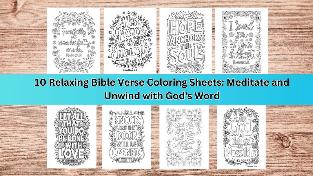 10 Relaxing Bible Verse Coloring Sheets: Meditate and Unwind With God's ...