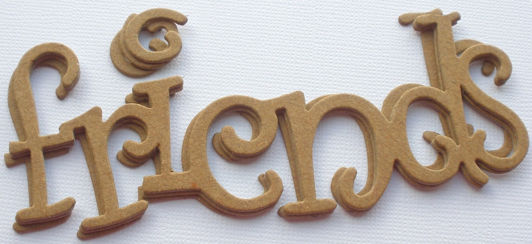 FRIENDS -- Title Word Phrase Raw Bare Unfinished Chipboard Die Cuts - Etsy