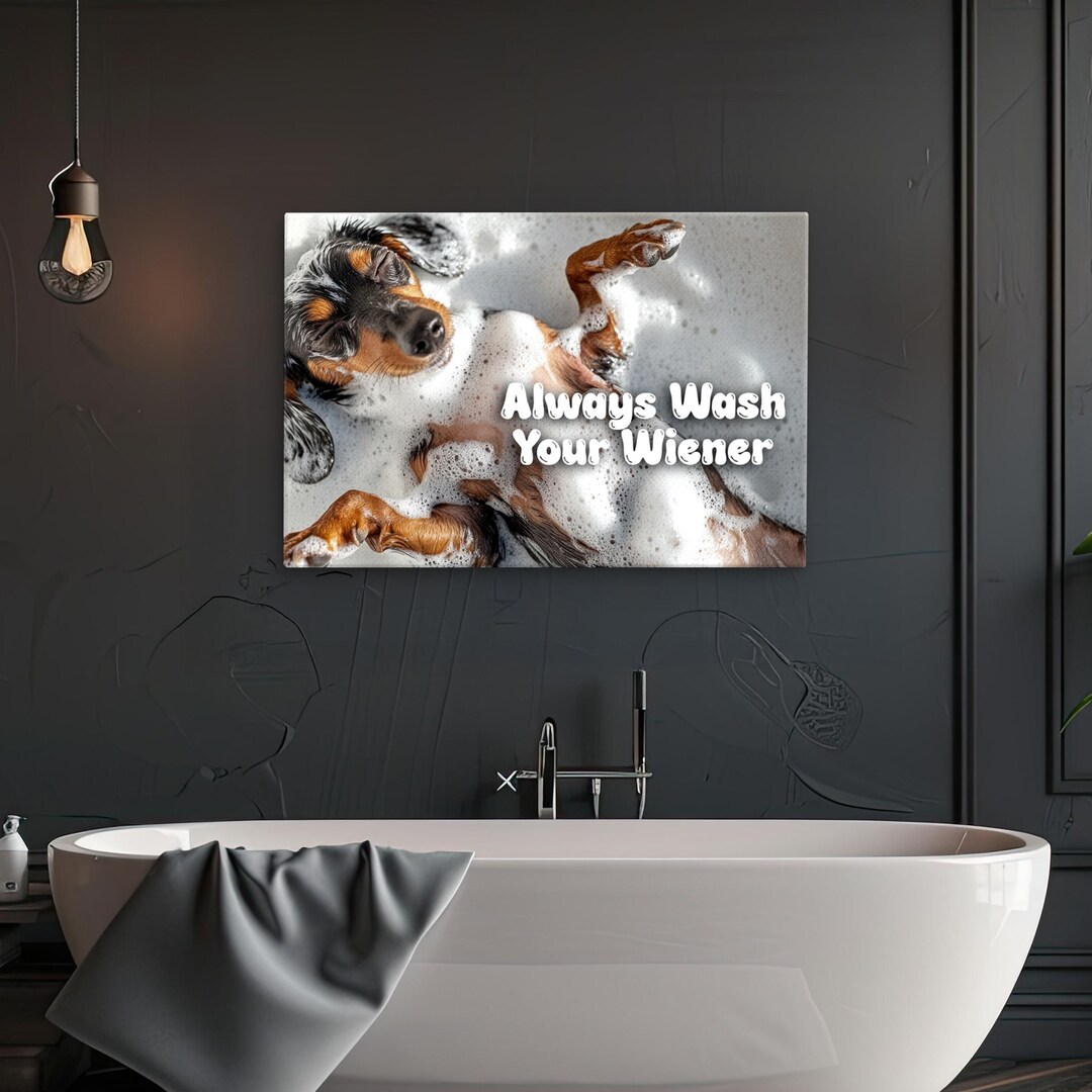 Always Wash Your Weiner Daschund Wall Canvas, Daschund Wall Decor ...