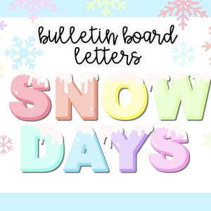 Snow Days Classroom Decor - Bulletin Board Letters - Etsy