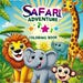 Safari Adventures Coloring Book With Names of Animals for Children - Etsy