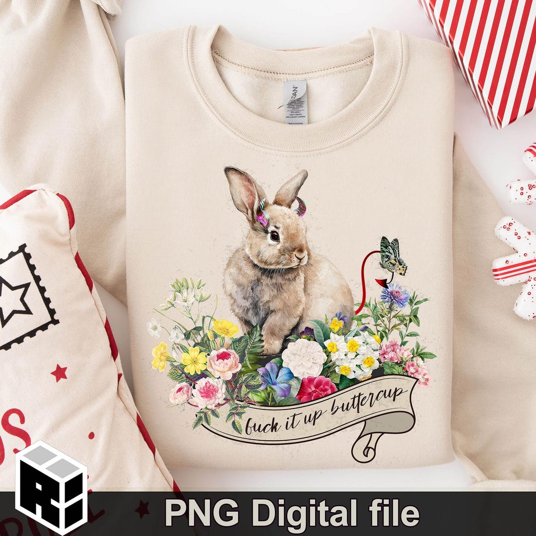 Fuck It up Buttercup Png, Sassy Tshirt, Sarcastic T-shirt Png, Women ...