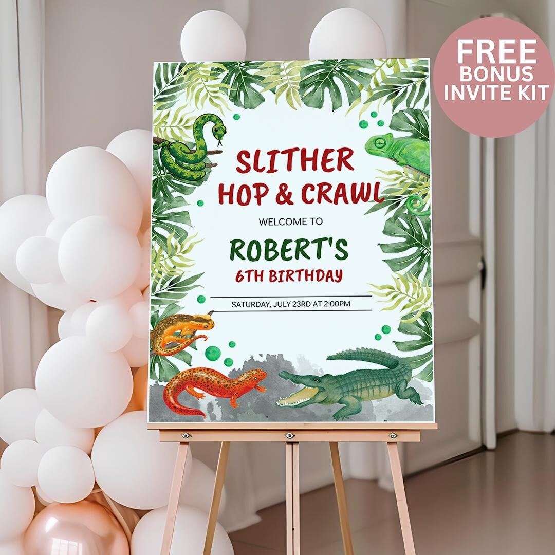 Reptile Birthday Welcome Sign Template, Slither, Hop and Crawl, Snake ...