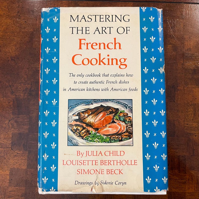 1961 Mastering the Art of French Cooking Julia Child Simone Beck BCE HC ...