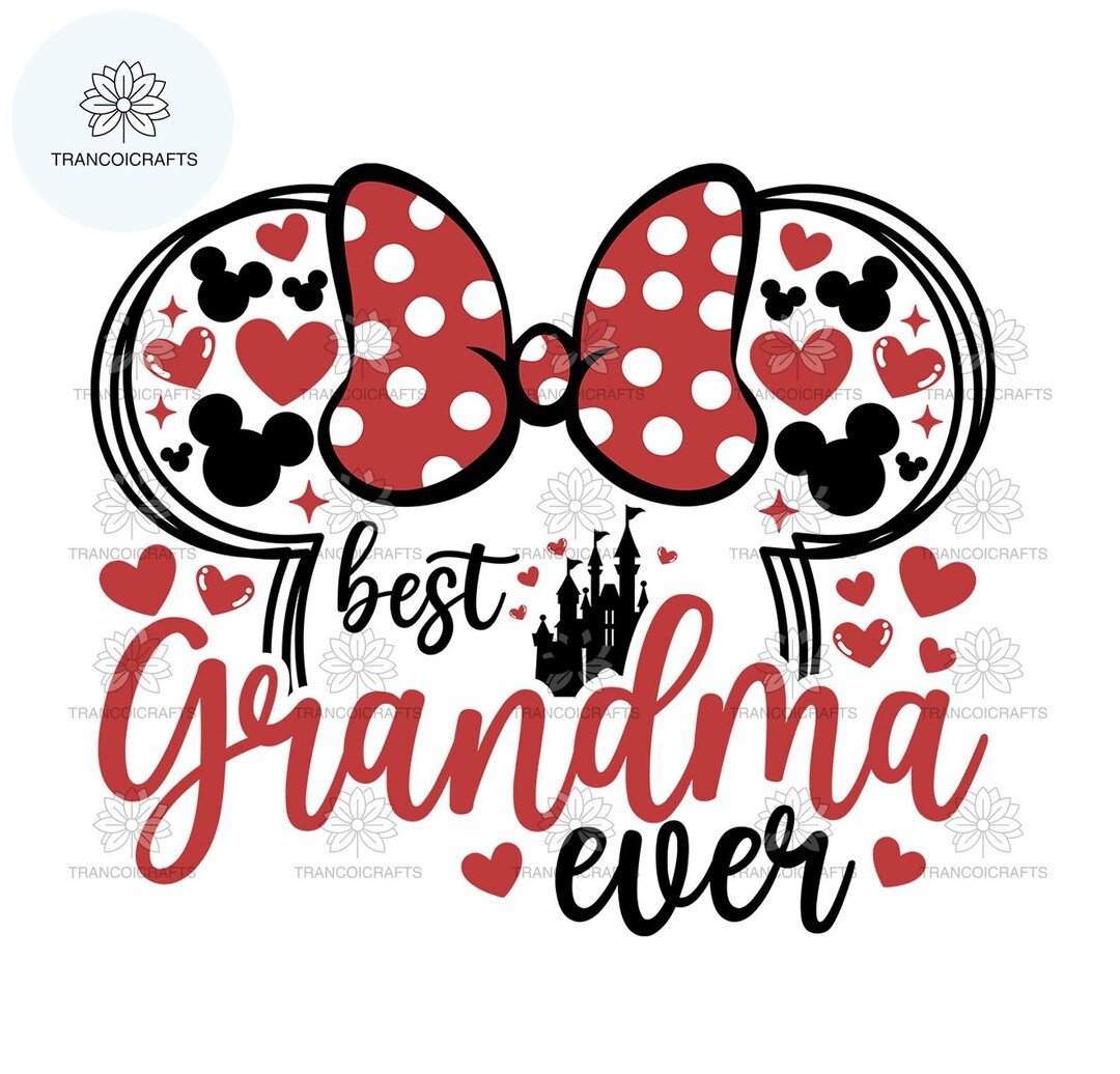 Mouse Best Grandma Ever Svg for Cricut, Mothers Day Print for T-shirt ...