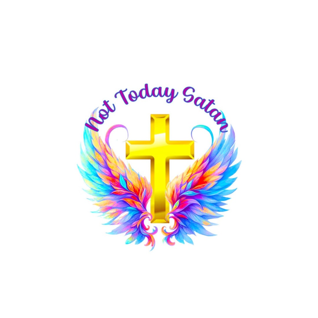 Not Today Satan - Angel Wings and Cross - PNG - Transparent Background ...