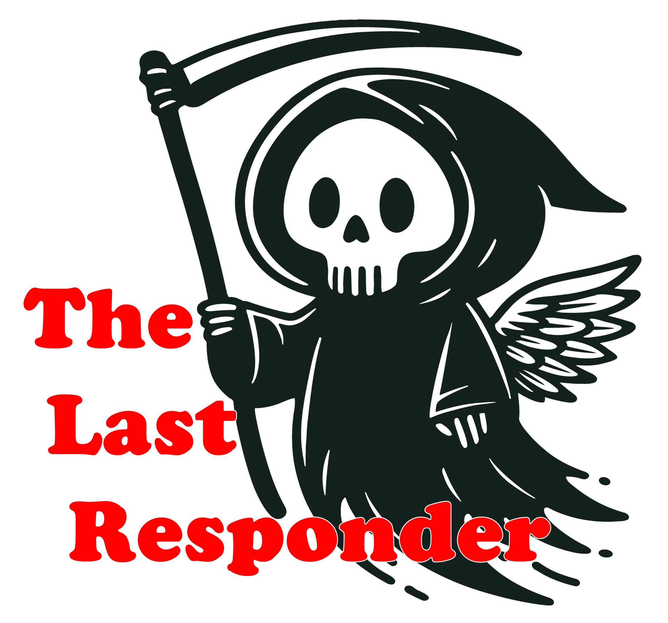 The Last Responder - PNG - Transparent Background - 2 Different Layouts ...