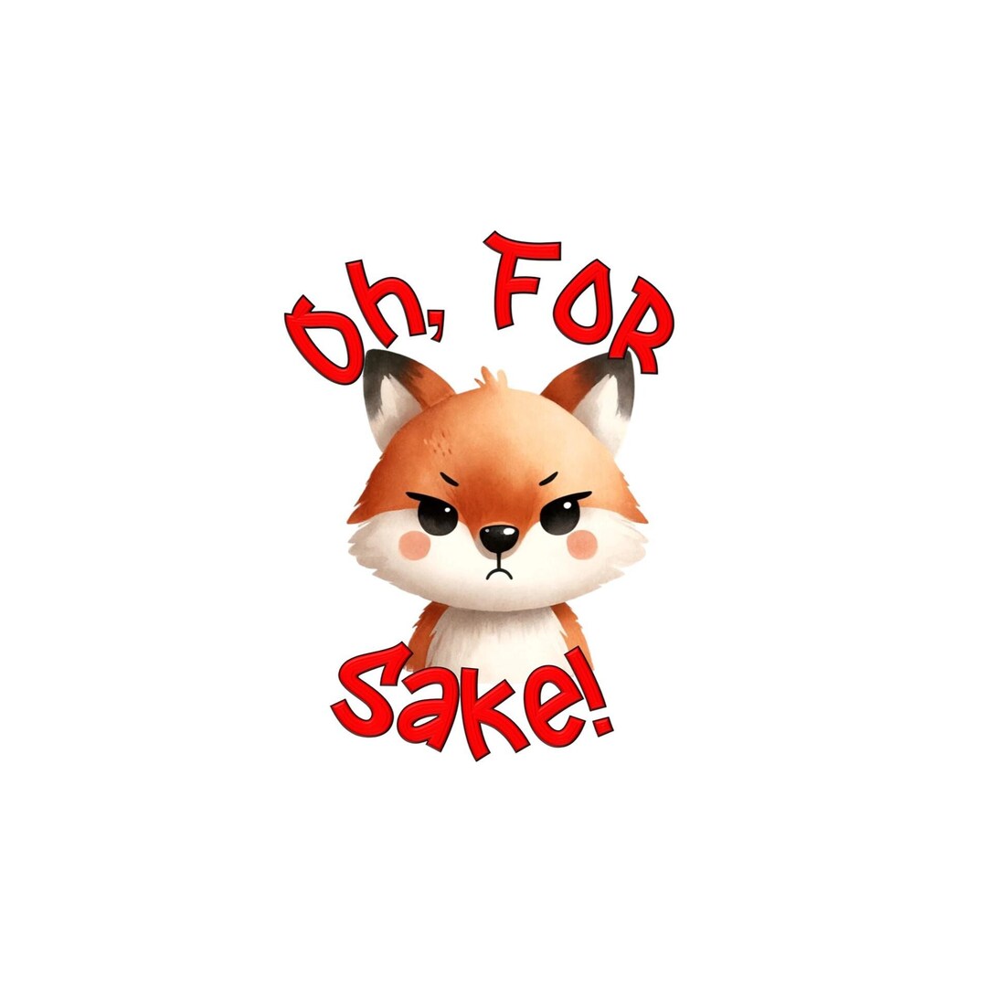 Oh, for Fox Sake - FFS - PNG - Transparent Background - 3 Different ...
