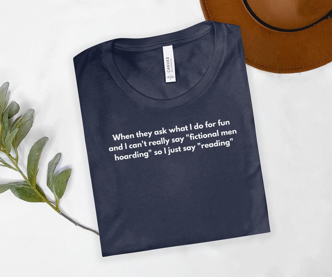 Fictional Men Hoarding Reading T-shirts Sweatshirts, Booktrovert Gift ...