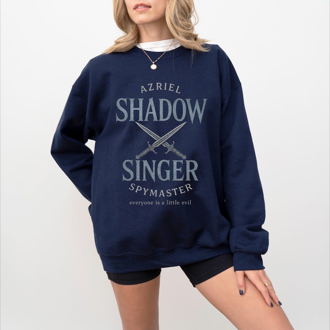 Azriel Shadow Singer Spymaster Sweatshirt ACOTAR Sarah J Maas Merch ...