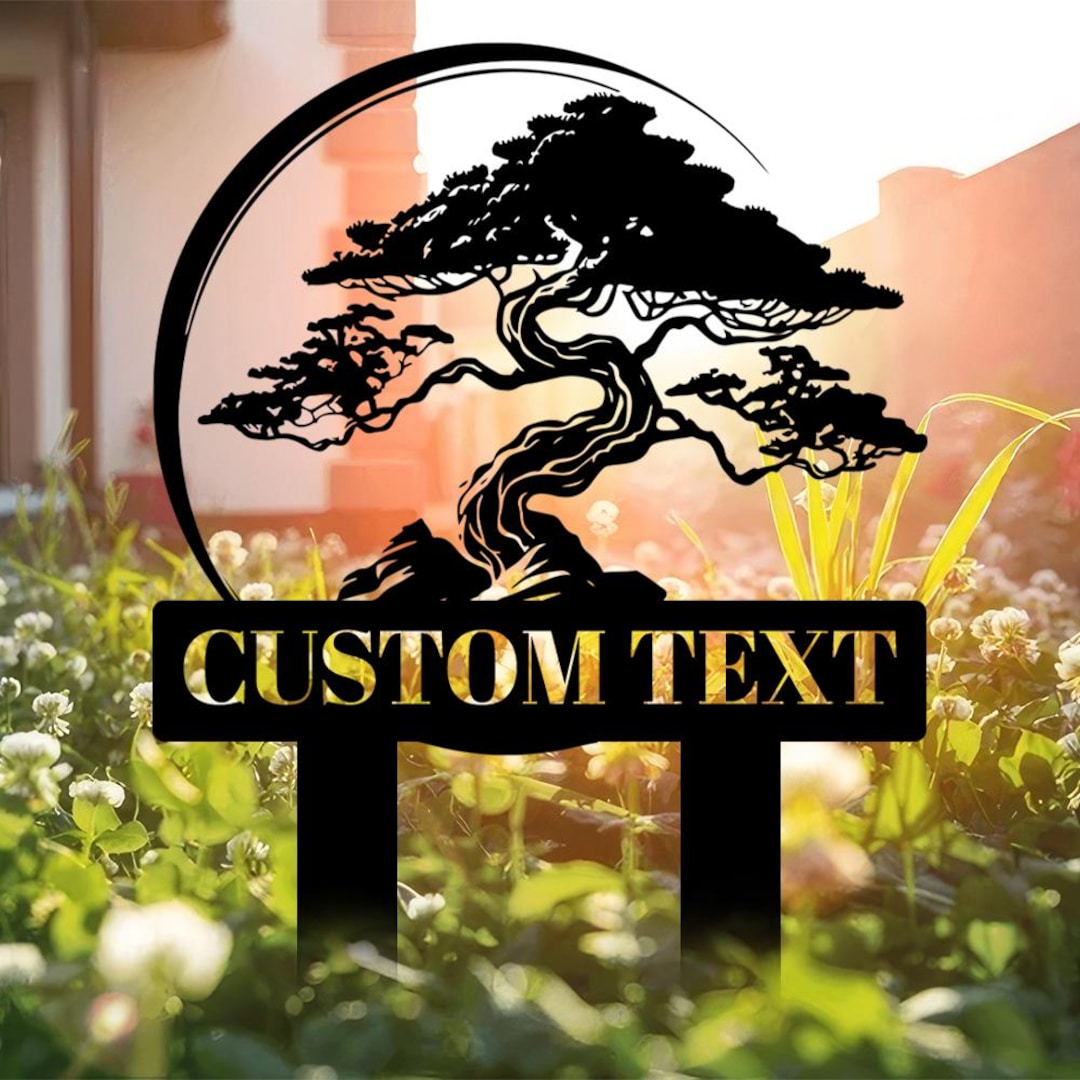 Personalized Bonsai Tree Garden Stake, Custom Metal Zen Garden Sign ...