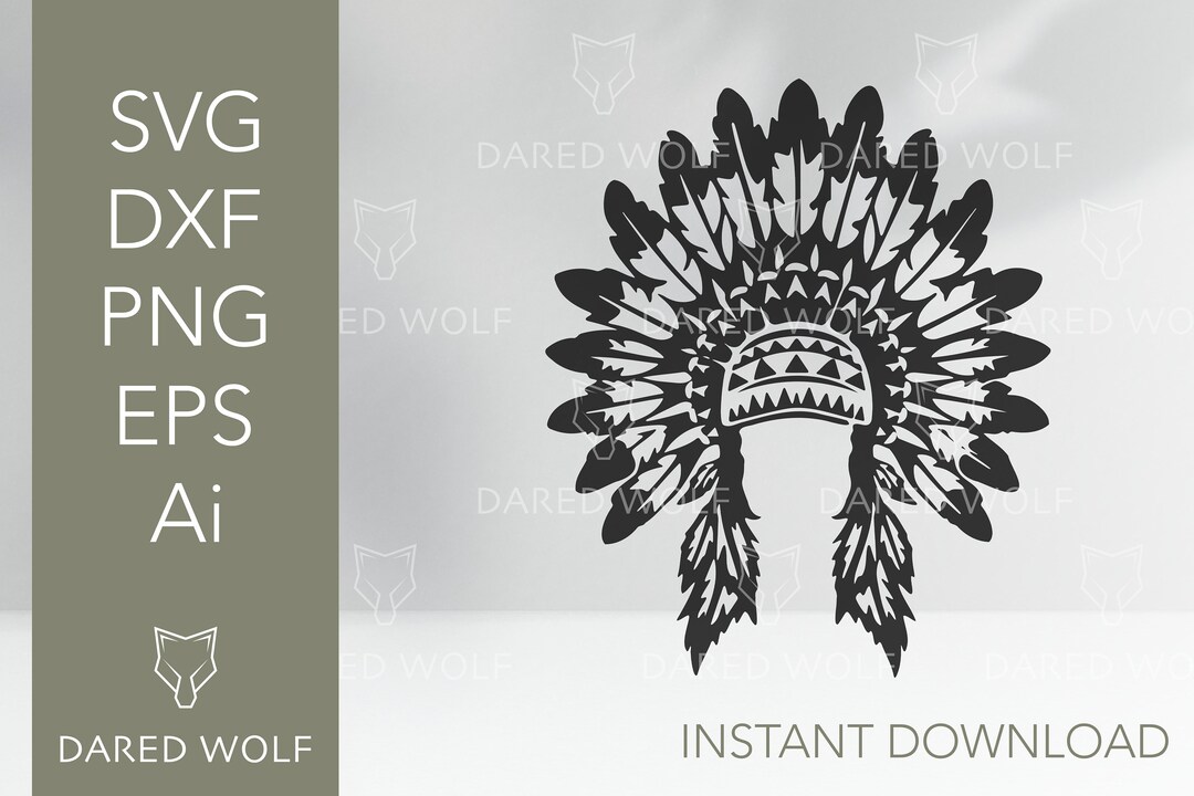 Native American Headdress Vector Cut File (svg, Png, Eps, Dxf, Ai) - Etsy