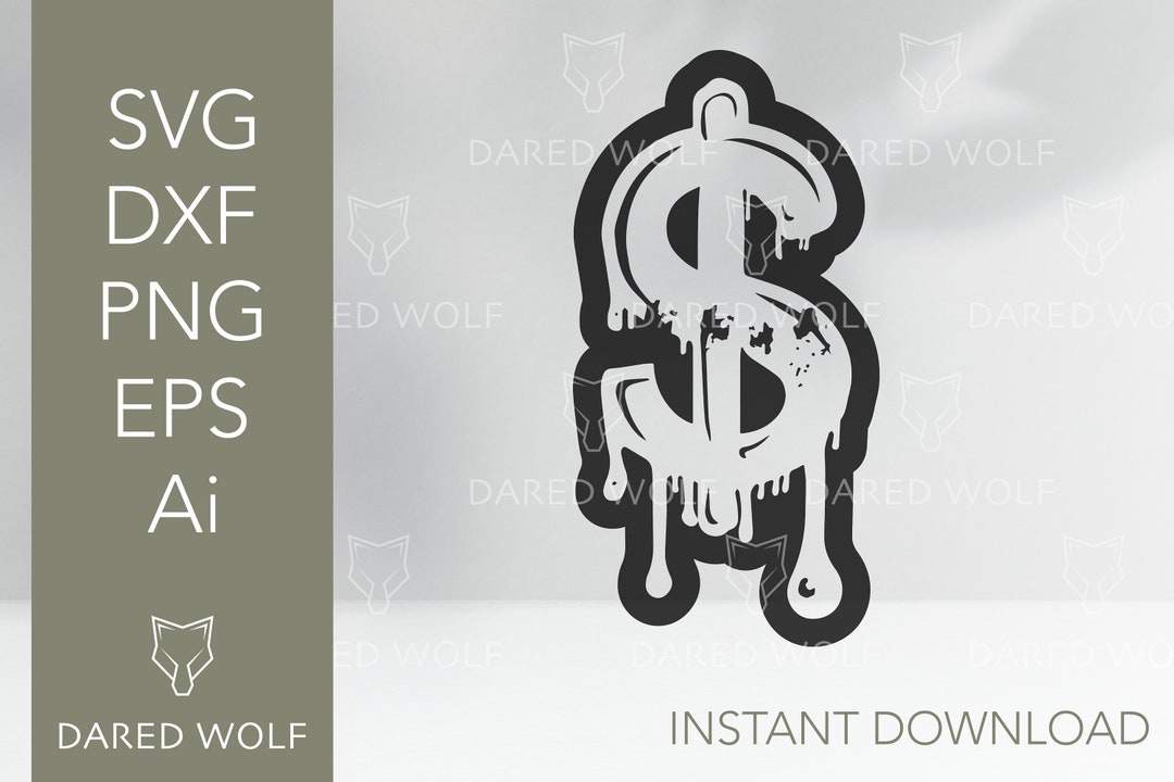 Dripping Dollar Sign Vector Cut File | Money Logo | Cash Svg | Dollar ...