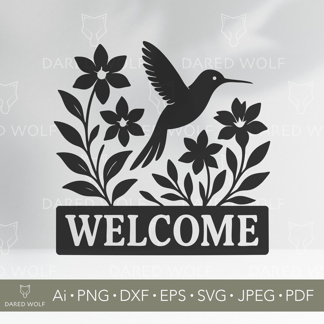 Hummingbird Welcome Sign Vector: Floral Garden SVG, Cricut & Silhouette ...