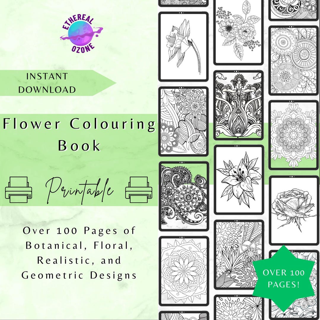 Flower Colouring Book Over 100 Pages of Botanical, Floral, Realistic ...