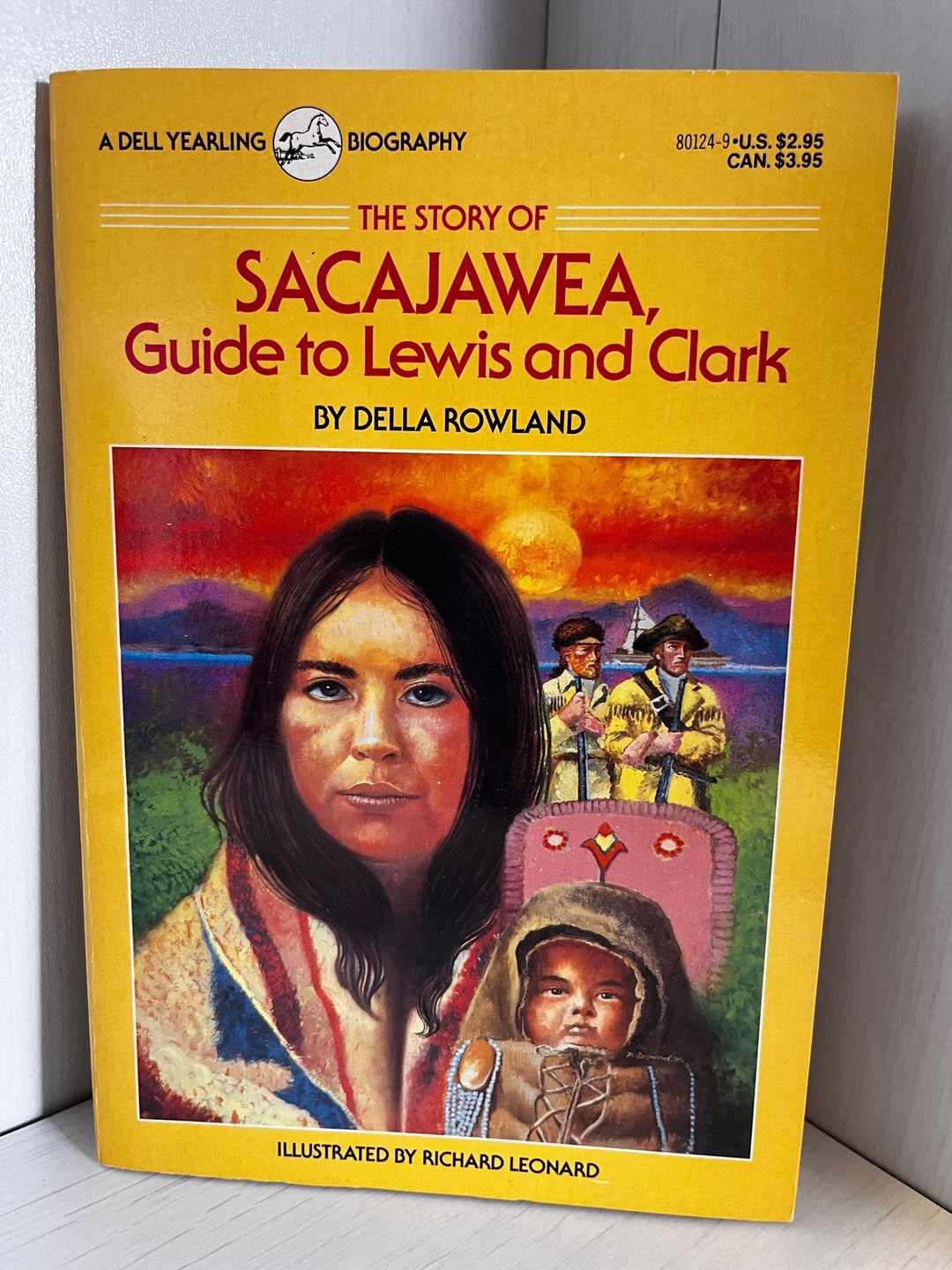 The Story of Sacajawea - Guide to Lewis and Clark by Della Rowland ...