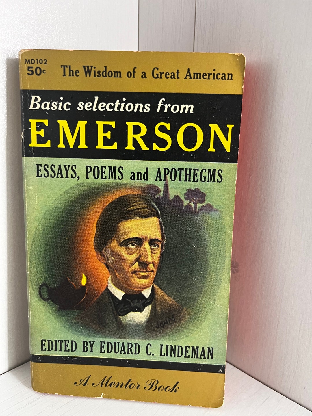 Basic Selections From Emerson - Essays, Poems and Apothegms - Vintage ...