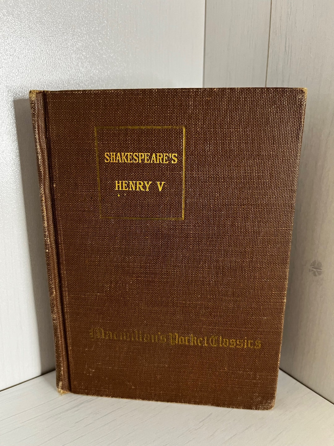 Rare - 1921 Macmillan Pocket Edition - King Henry V - Shakespeare's the ...