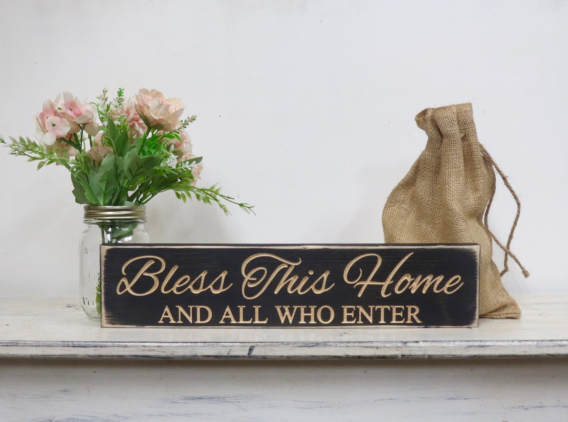 Bless This Home and All Who Enter Sign Bless This Home Sign | Etsy