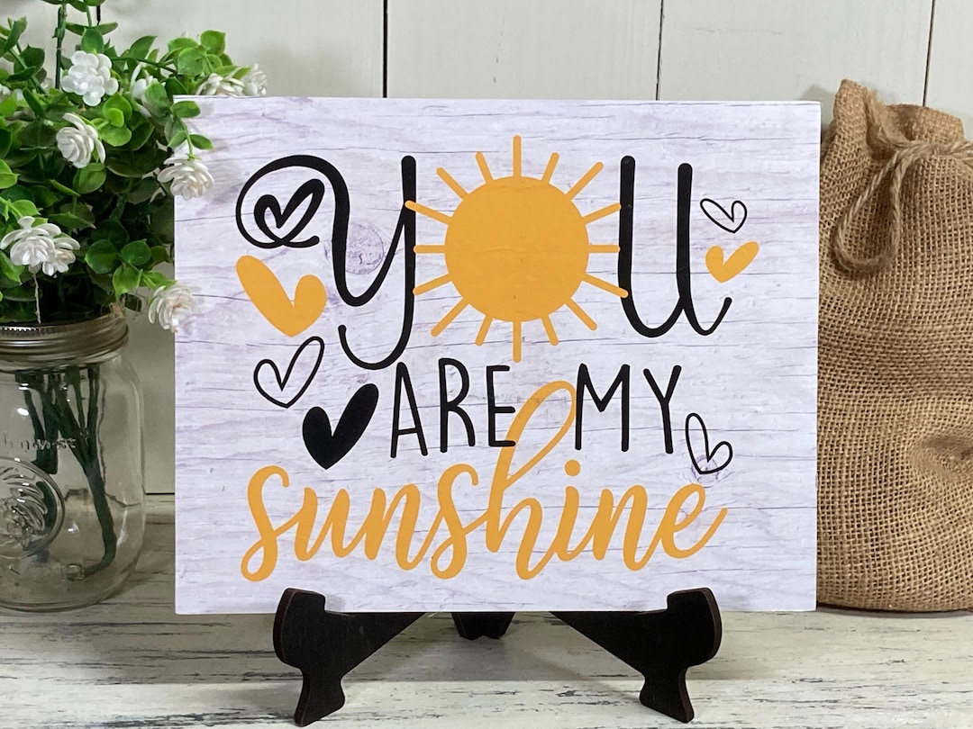 You Are My Sunshine Wood Sign, Nursery Decoration, Valentines ...