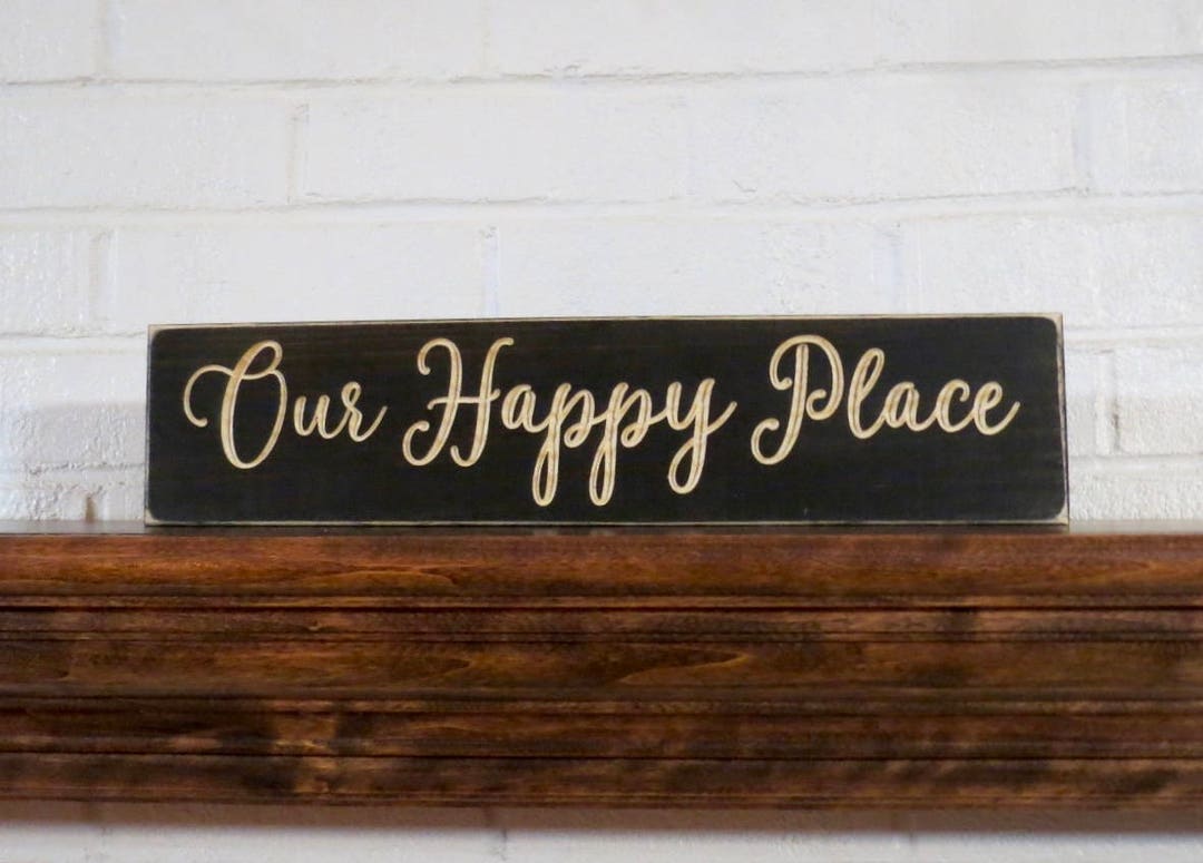 Our Happy Place Sign, Our Happy Place, Happy Place Sign, Farmhouse ...