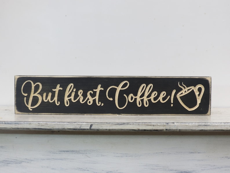 But First Coffee Sign Coffee Sign Kitchen Wall Decor Coffee - Etsy