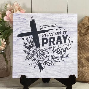 Pray on It Wood Wall Hanging Sign, Cross Decor, Pray Without Ceasing ...