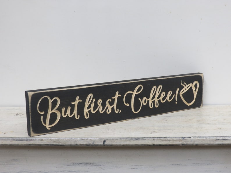 But First Coffee Sign Coffee Sign Kitchen Wall Decor Coffee - Etsy
