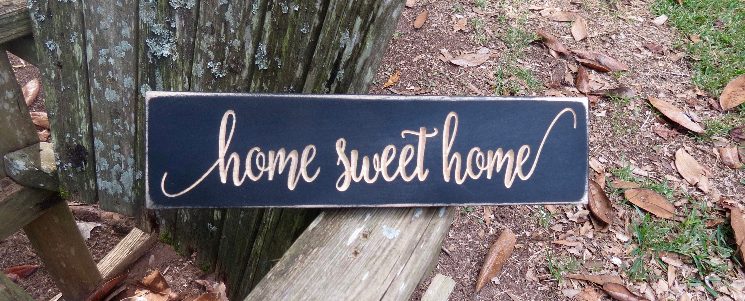 Home Sweet Home Sign Home Sweet Home Home Sign Wood Sign | Etsy