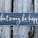 Happy Sign, Be Happy, Choose Happy, Wood Sign, Inspirational Sign ...