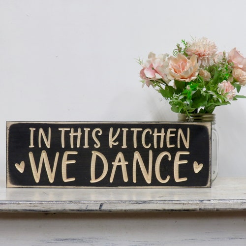 In This Kitchen We Dance Lightly Distressed Wood Sign - Etsy