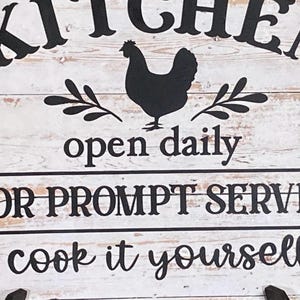 Kitchen Open Daily for Prompt Service Cook It Yourself Wood Wall Sign ...