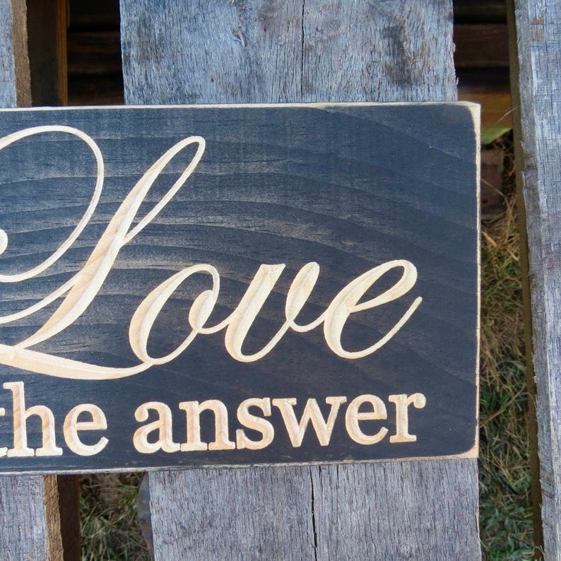Love is the Answer Sign, Love, Home Decor, Love is the Answer, Sign ...