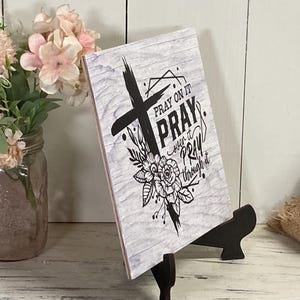 Pray on It Wood Wall Hanging Sign, Cross Decor, Pray Without Ceasing ...