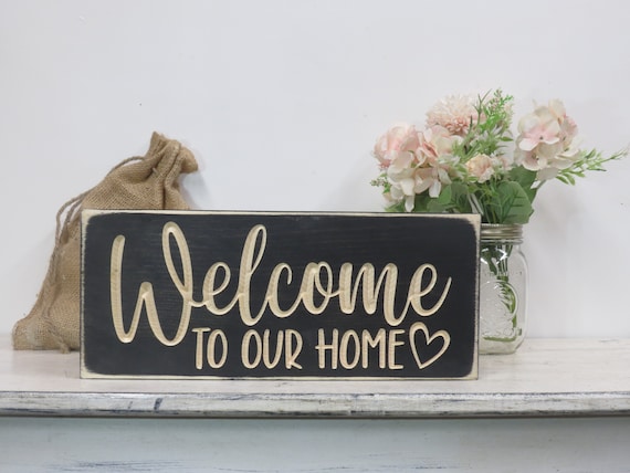 Welcome to Our Home Lightly Distressed Wood Sign - Etsy