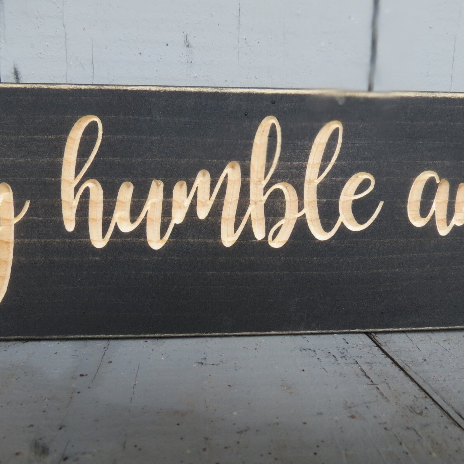 Humble and Kind Sign Always Stay Humble Humble and Kind | Etsy
