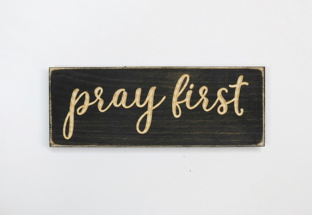 Pray Sign,pray,wood Sign,home Decor,farmhouse Decor,christian Sign ...