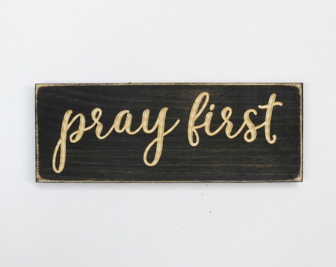 Pray Sign,pray,wood Sign,home Decor,farmhouse Decor,christian Sign ...