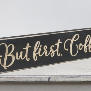 But First Coffee Sign, Coffee Sign, Kitchen Wall Decor, Coffee Bar ...