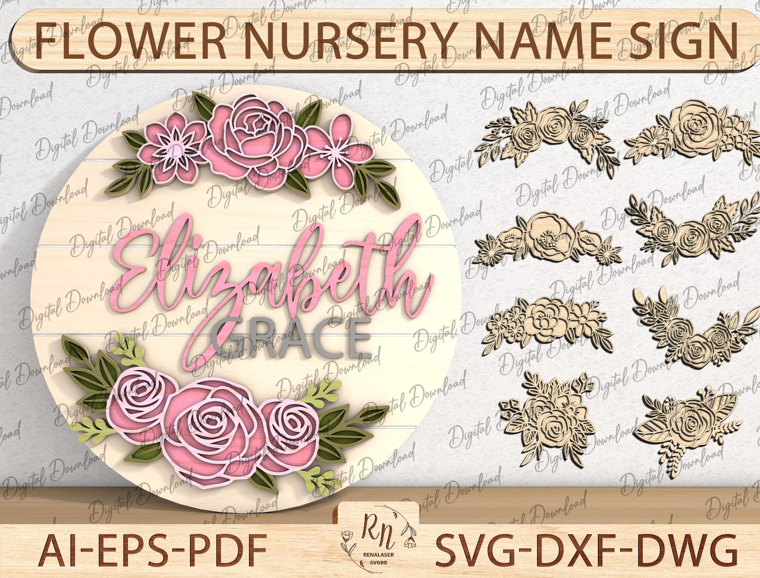 Flower Roses Name Sign Digital Cut File, Floral Theme Baby Nursery Name ...