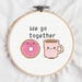 We Go Together Coffe and Donut Cross Stitch Pattern PDF for Instant ...
